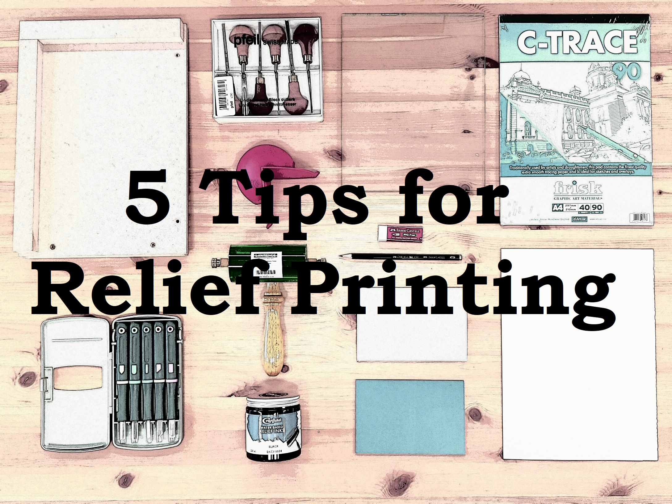 5 Tips for Relief Printing - Lawrence Art Supplies UK